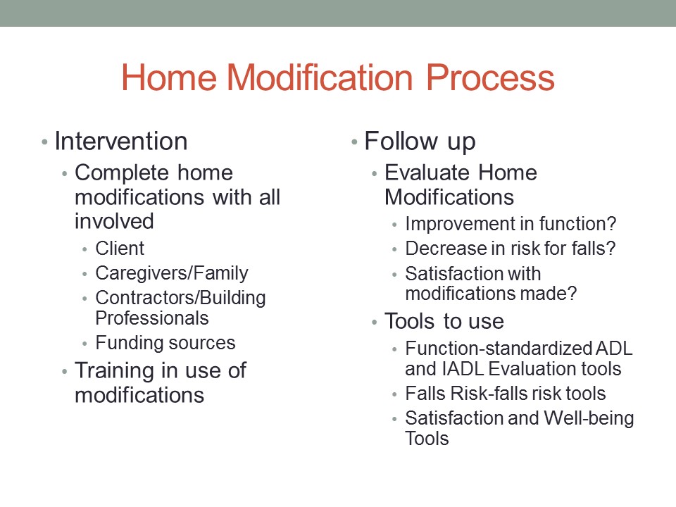 Evaluation of Home Accessibility: The First Step in Ensuring Proper Fit ...